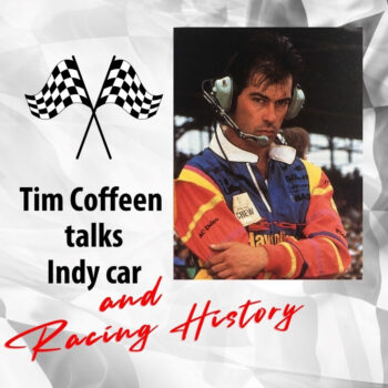 Tim Coffeen Talks Indy car and Racing History Podcast - Part of Sports ...