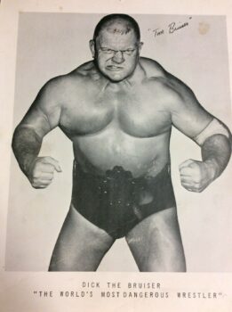 Dick the Bruiser: The Story of "The World's Most Dangerous Wrestler"