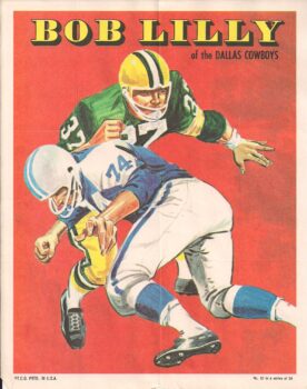 Bob Lilly a.k.a. "Mr. Cowboy" - ( And Mark Morthier's Favorite Player)