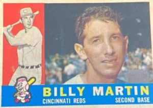 Billy "The Kid" Martin : Hall of Fame Worthy or No?