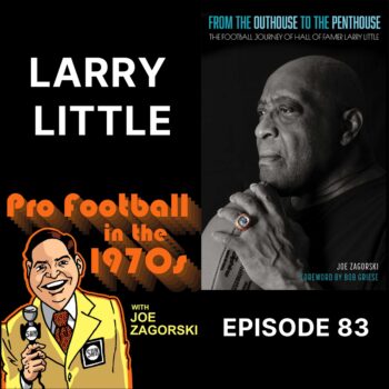 Exploring the Career of Hall of Fame Offensive Guard Larry Little